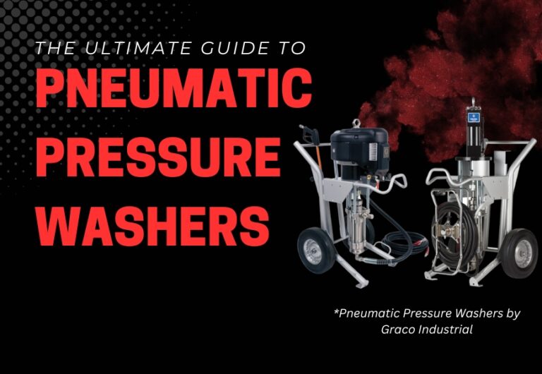 The Ultimate Guide to Pneumatic Pressure Washer - Pressure Washify