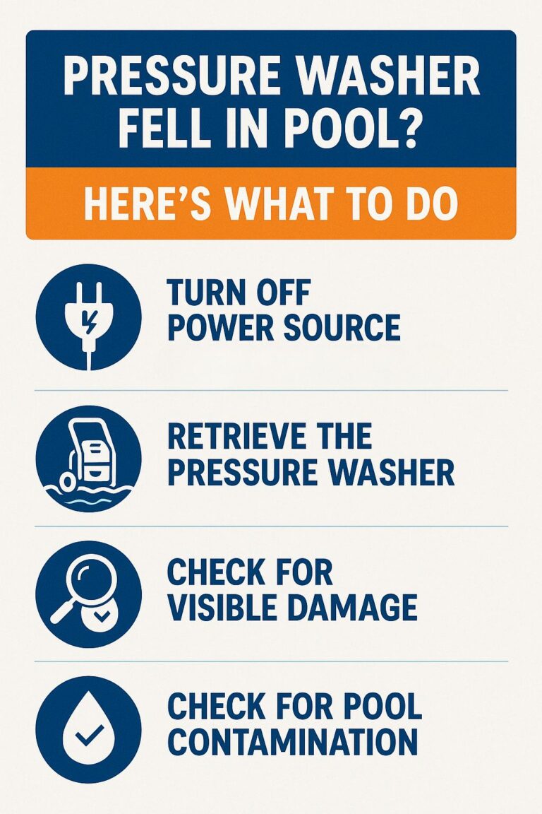 Pressure Washer Fell in Pool? Here's What To Do - Pressure Washify